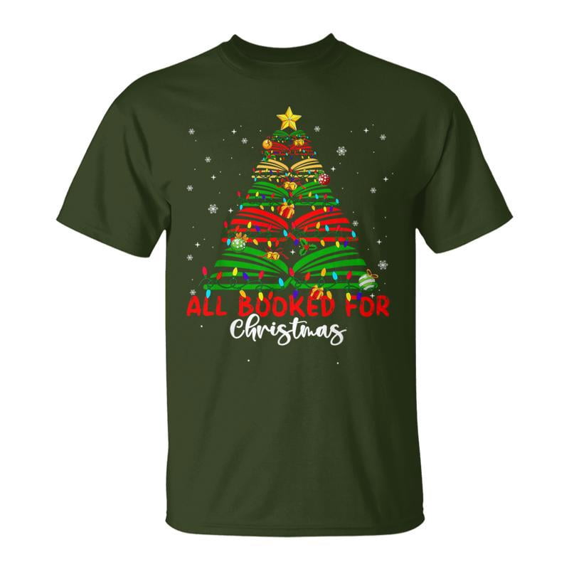 All Booked For Christmas Book Christmas Tree Xmas Lights TShirt ...