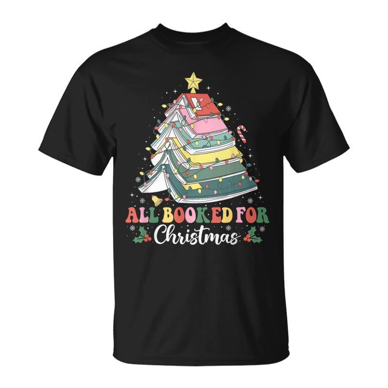 All Booked For Christmas Book Tree Lights Christmas Library TShirt ...
