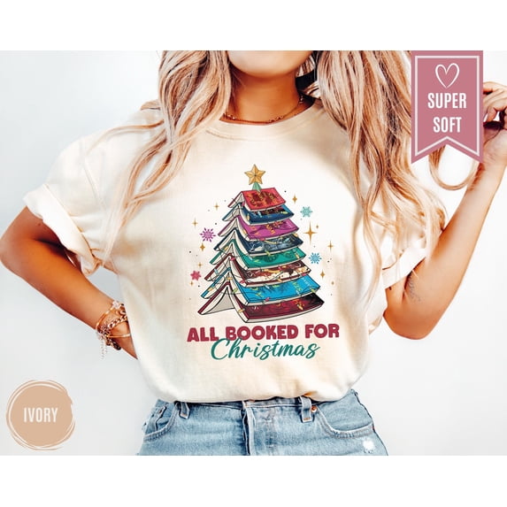 All Booked For Christmas Shirt Gift for Librarian Bookworm Christmas ...
