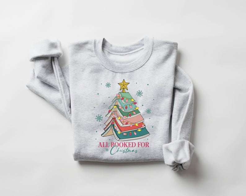 All Booked For Christmas Sweatshirt, Book Christmas Tree Sweater Q ...