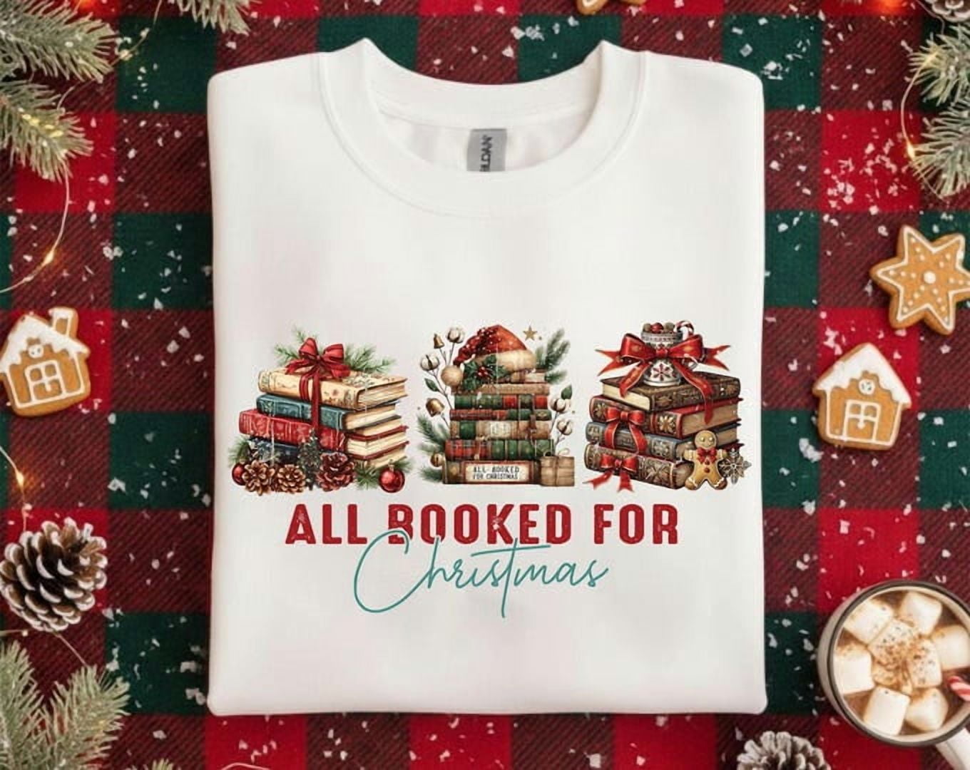 All Booked For Shirt, Book T-shirt, Reader Sweatshirt, Book Lovers ...