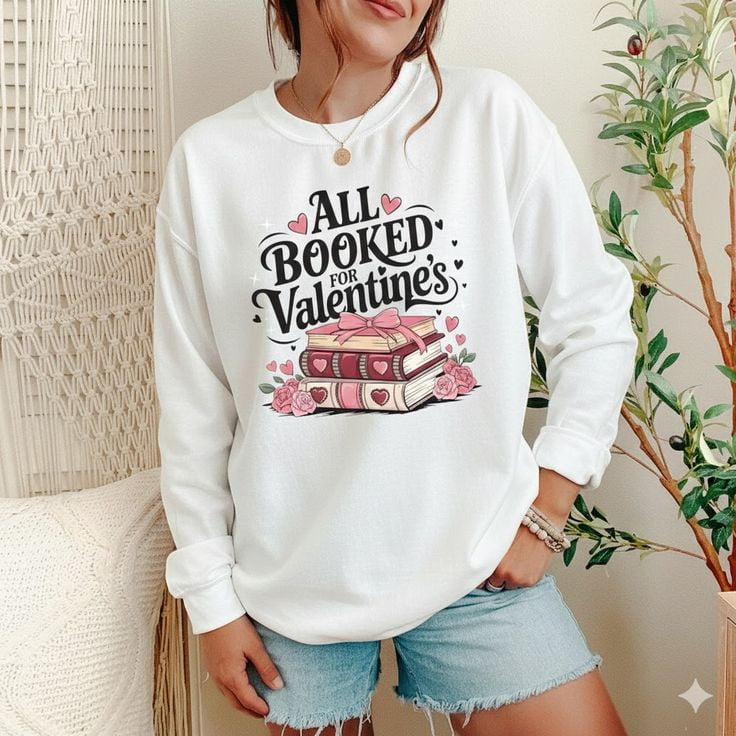 All Booked For Valentine’s Day Sweatshirt, Bookish Heart Reading Design ...