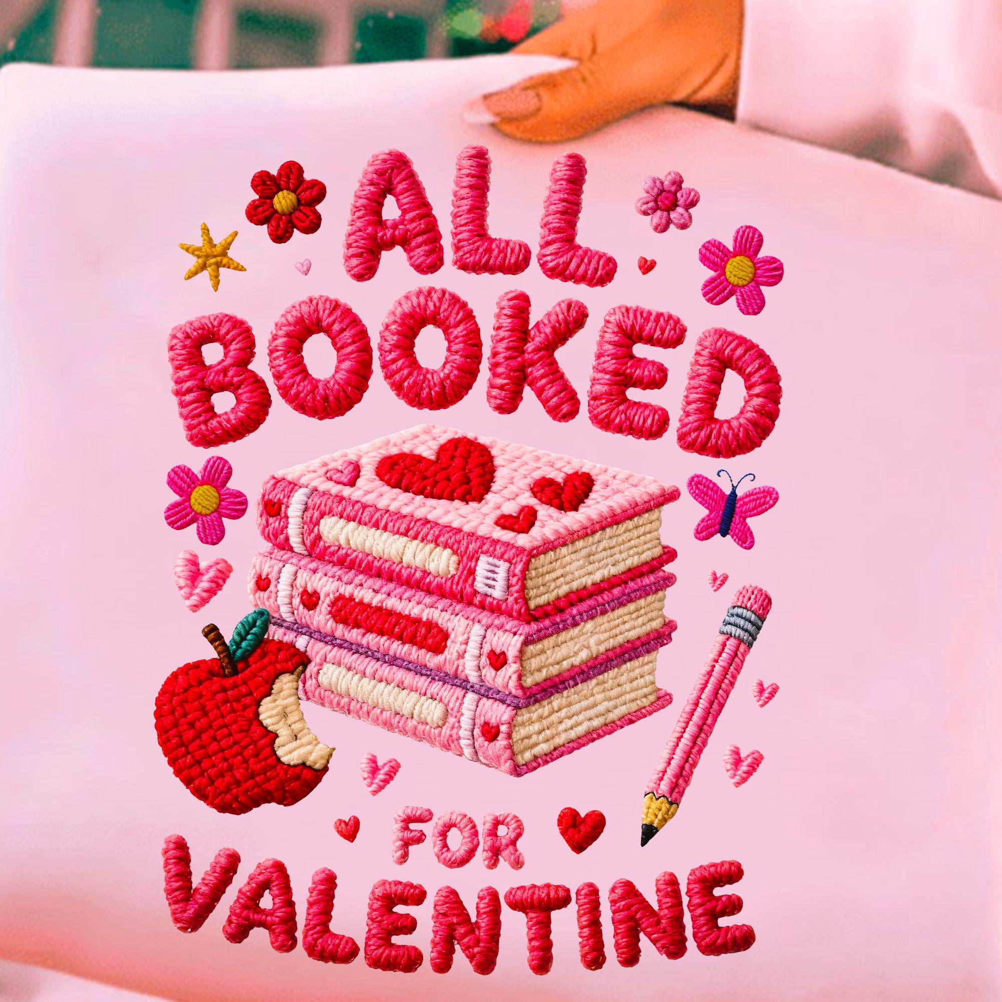 All Booked for Valentines , Yarn Embroidery, Book Lover Shirt Design ...