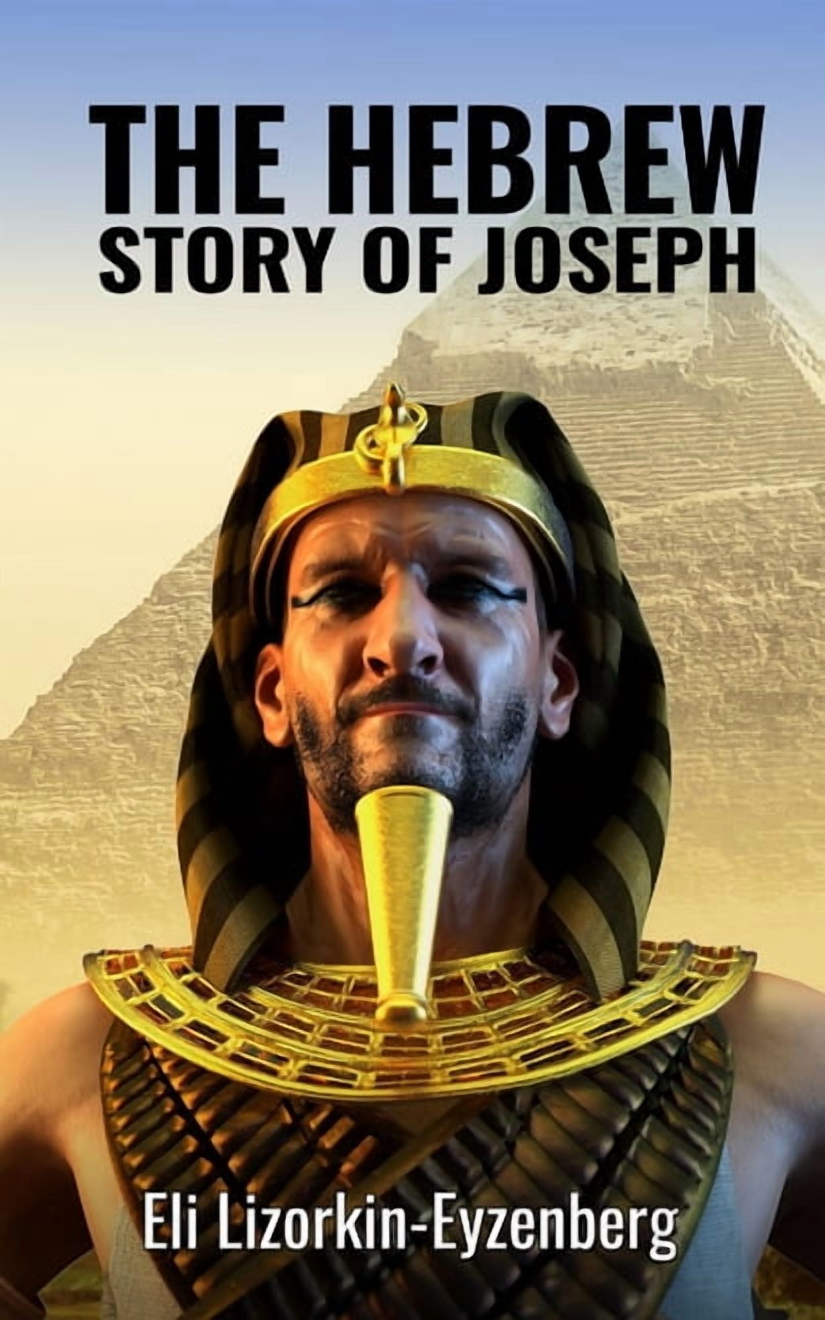 All Books by Dr. Eli Lizorkin-Eyzenberg The Hebrew Story of Joseph ...