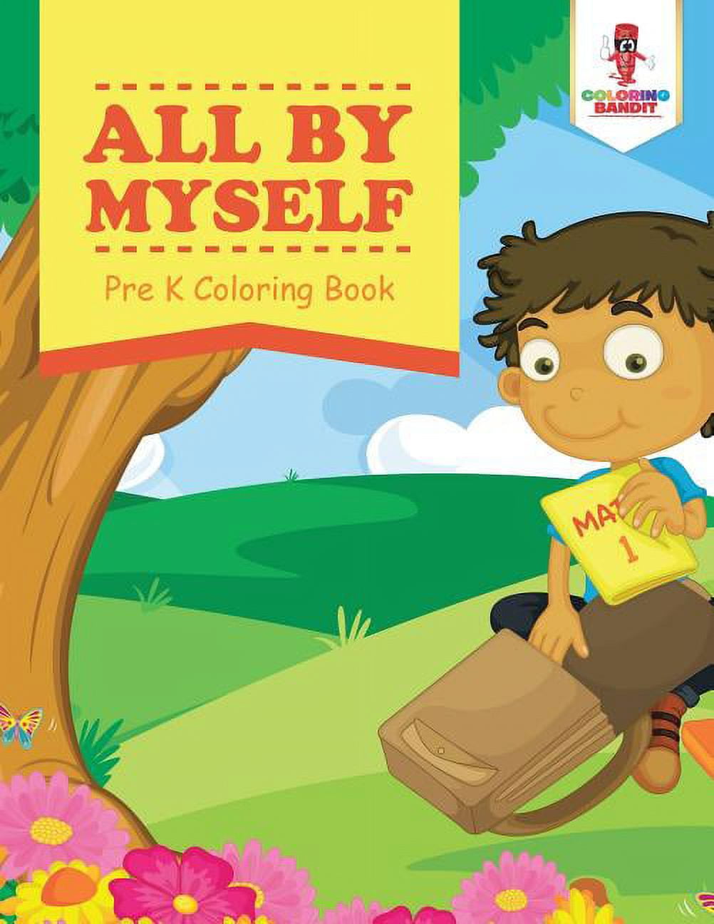 All By Myself: Pre K Coloring Book, (Paperback) - Walmart.com
