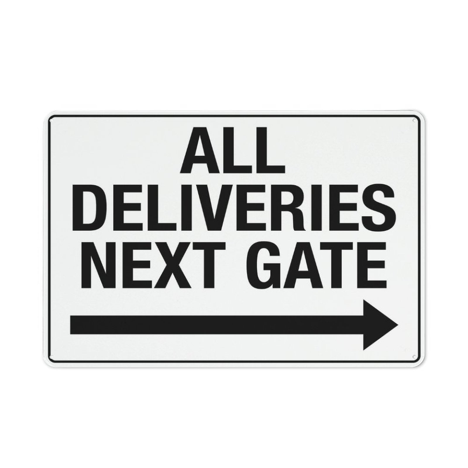 All Deliveries Next Gate Right Arrow Sign Signs Outdoor, Uv Printed ...