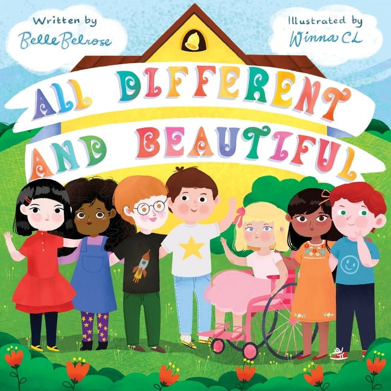 All Different and Beautiful: A Children's Book about Diversity ...