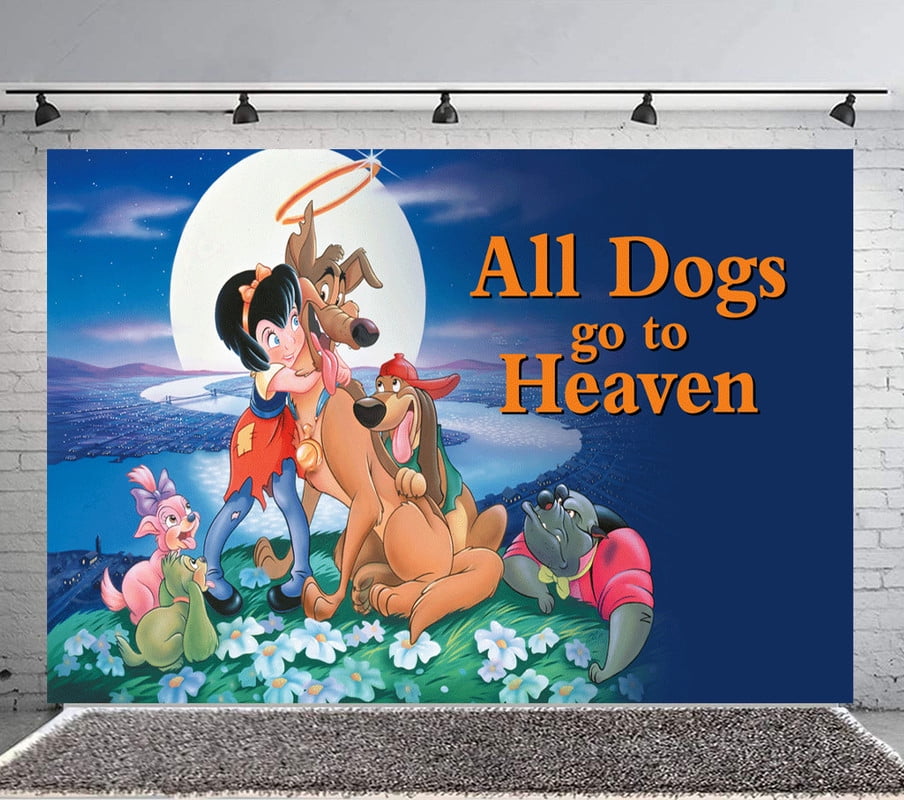 All Dog Go To Heaven Backdrop Banner Party Supplies Poster Movie Theme Background for ...