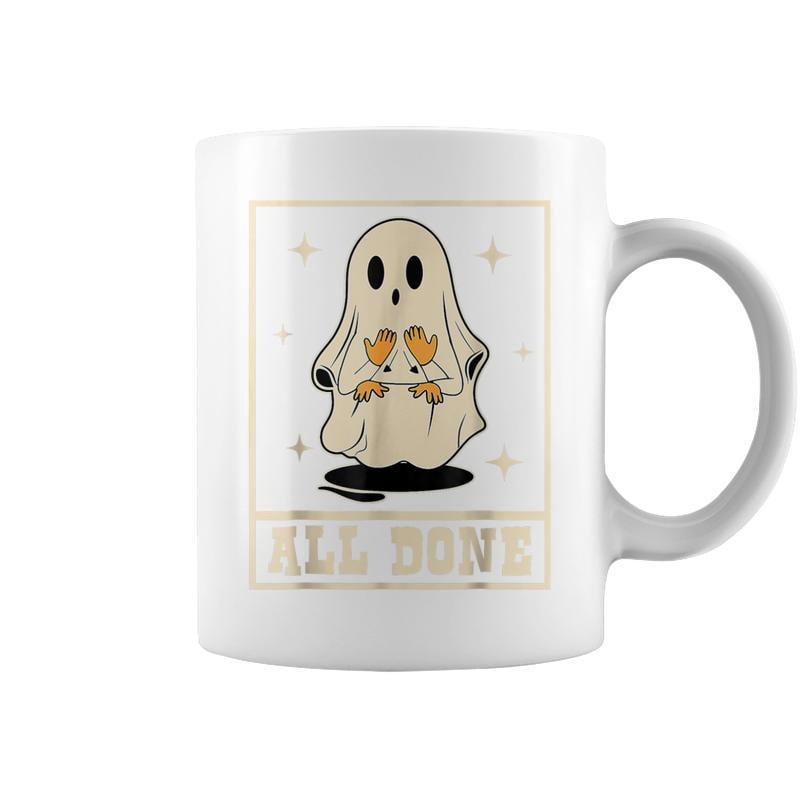 All Done Sign Language Speech Halloween Ghost Teacher Sped Coffee Mugs ...