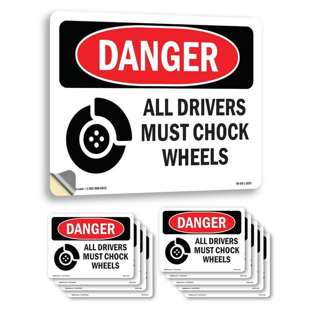 All Drivers Must Chock Wheels OSHA Danger Vinyl Decal Label 7 Inch x 5 ...