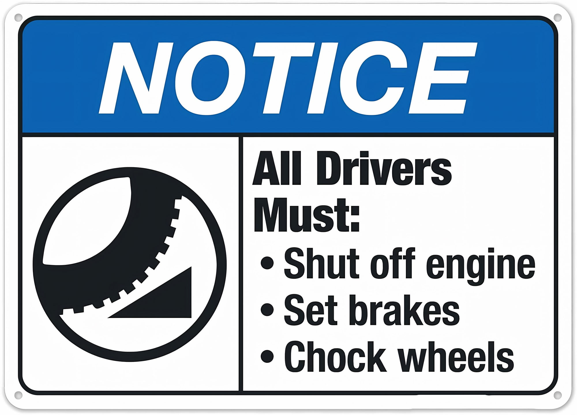 All Drivers Must Shut Off Engine Set Brakes Chock Wheels Metal Tin Sign ...
