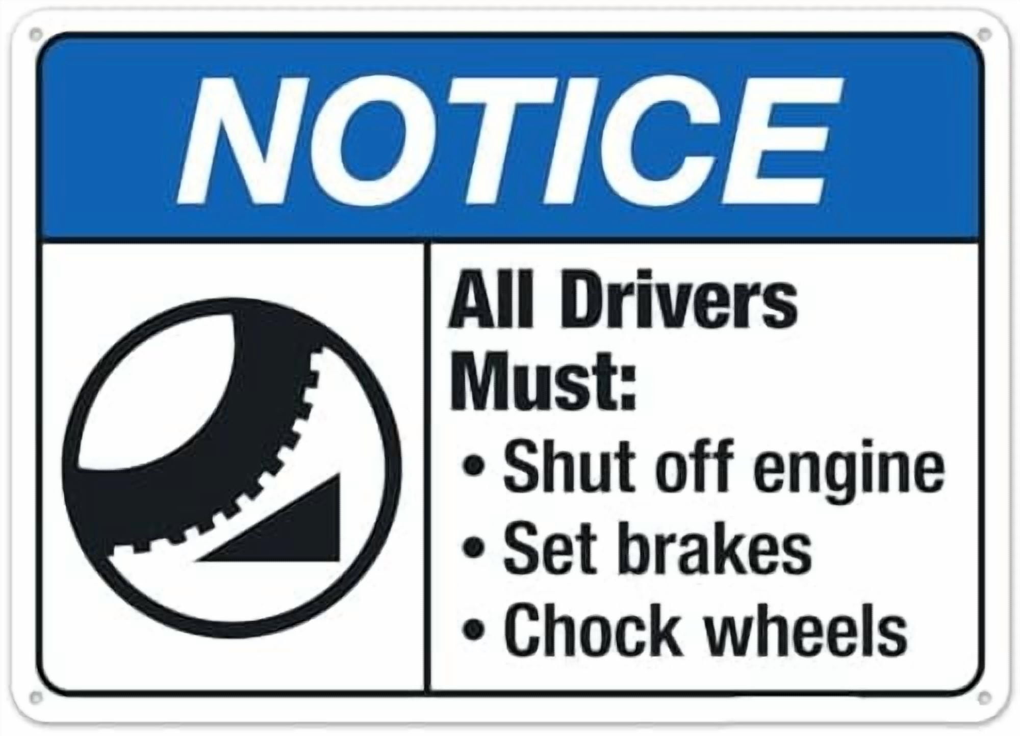 All Drivers Must Shut Off Engine Set Brakes Chock Wheels Sign,Notice ...