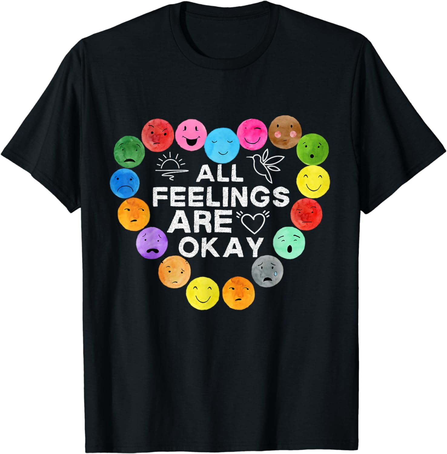 All Feelings Are Okay, All Emotions Are Okay School Teacher T-Shirt ...