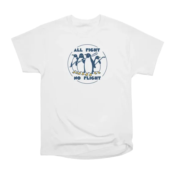 All Fight No Flight T-Shirt Tee Gift For Him Merch For Her Apparel For ...