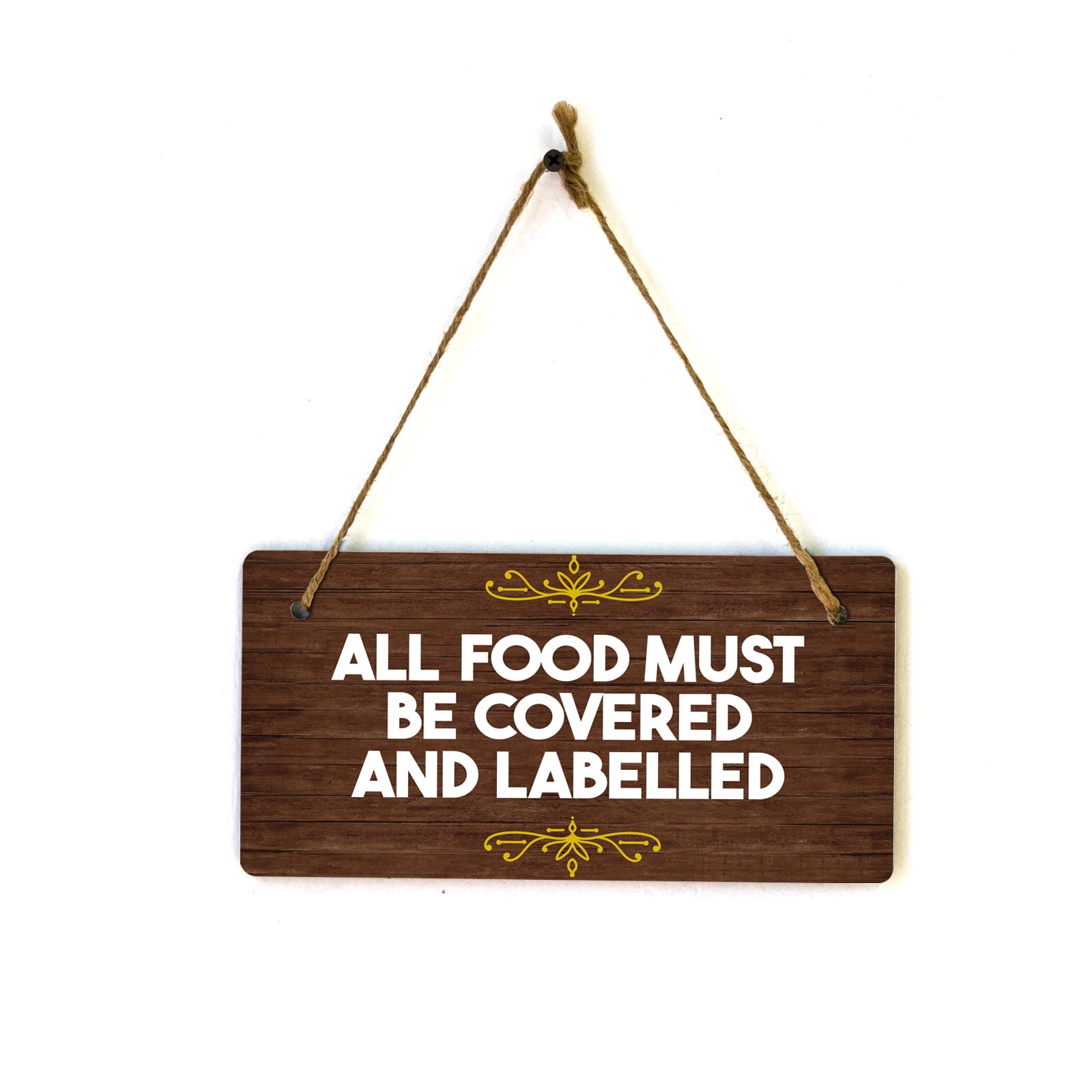 All Food Must Be Covered and Labelled 5x10 Hanging Plus Wall or Door ...