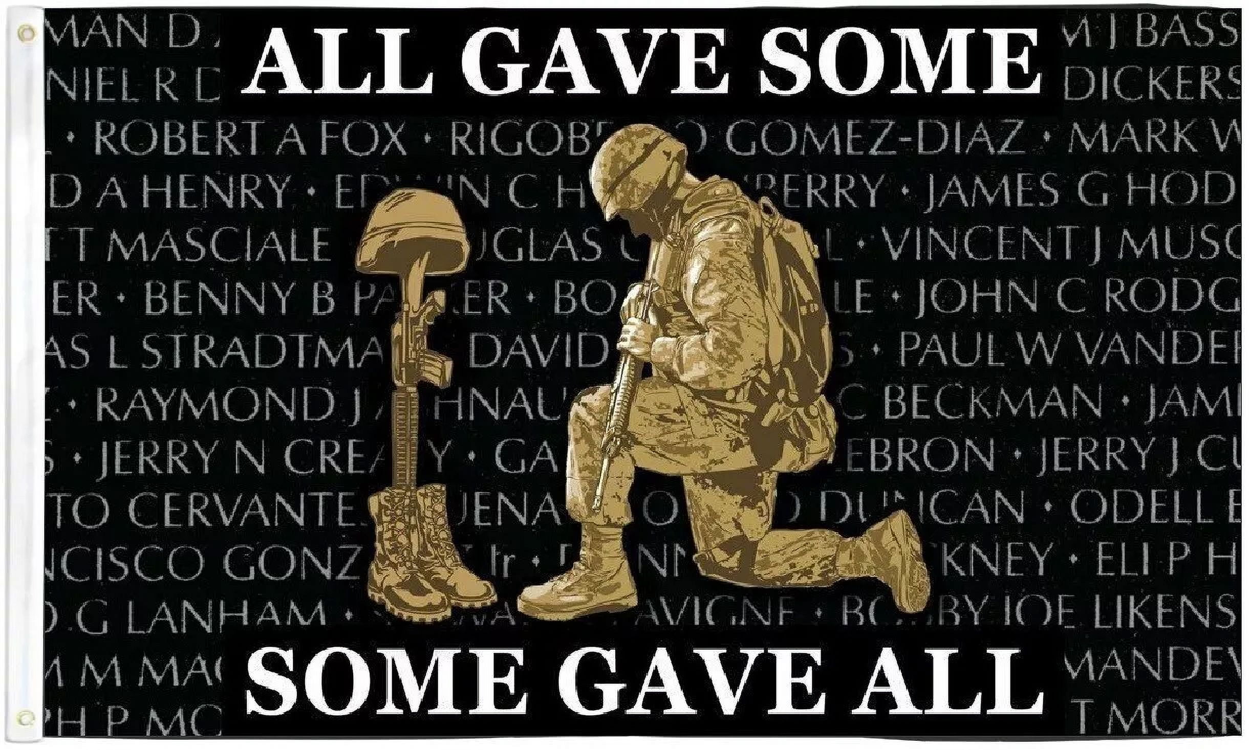 All Gave Some Some Gave All Military Flag Banner 3x5FT A Man Cave KIA ...