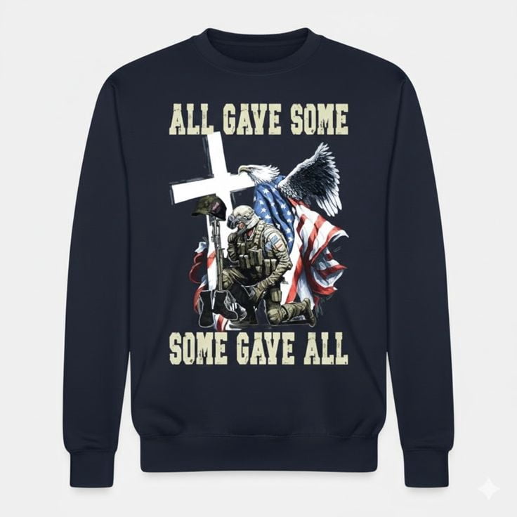 All Gave Some Some Gave All US Flag Soldier Memorial Day Sweatshirt ...