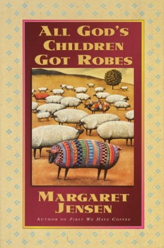 Pre-Owned All God's Children Got Robes by Margaret T. Jensen (Paperback ...