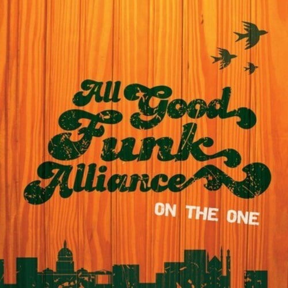 All Good Funk Alliance - On the One - Electronica - CD - Walmart.com