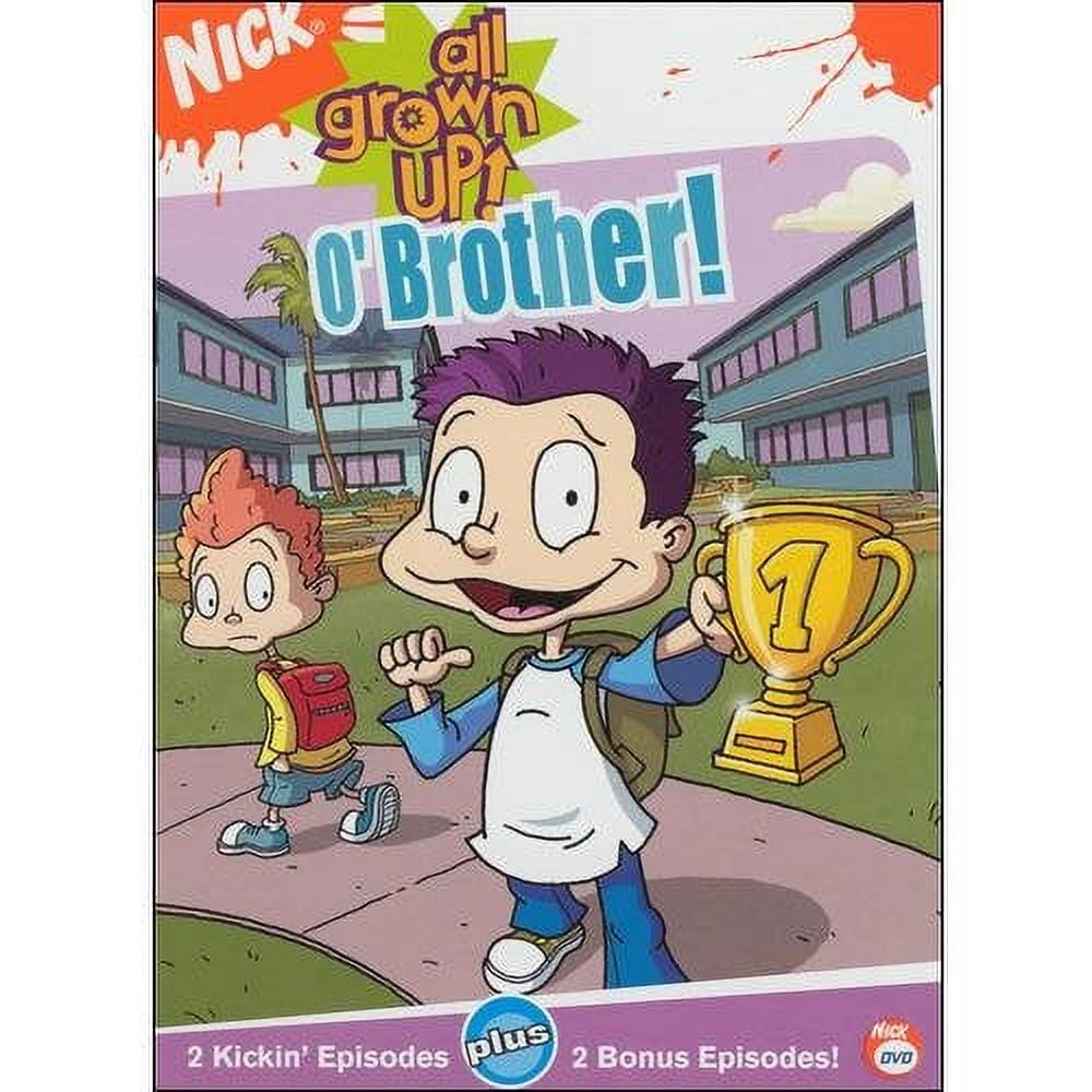All Grown Up: O' Brother! (Full Frame) - Walmart.com