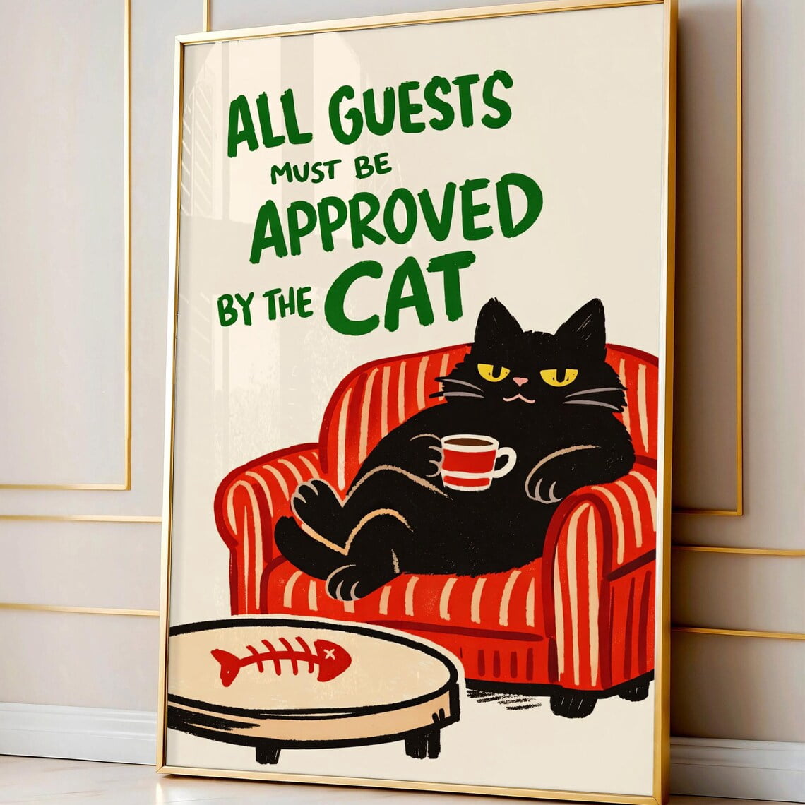 All Guests Must Be Approved By The Cat Funny Black Cat Cat Lover Retro ...