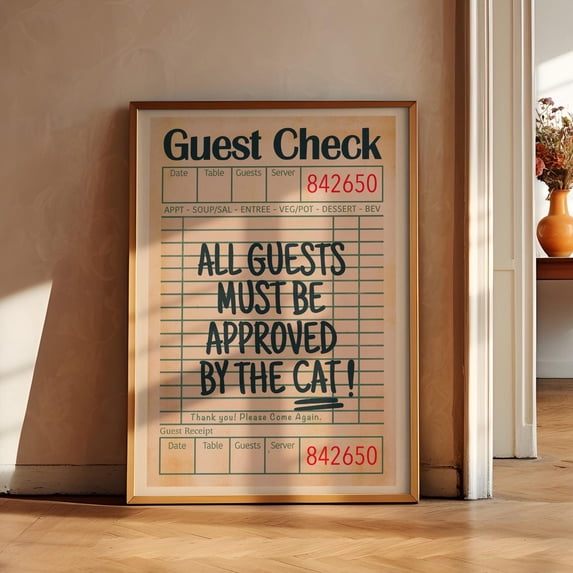 All Guests Must Be Approved By The Cat Poster Guest Check Wall Art ...