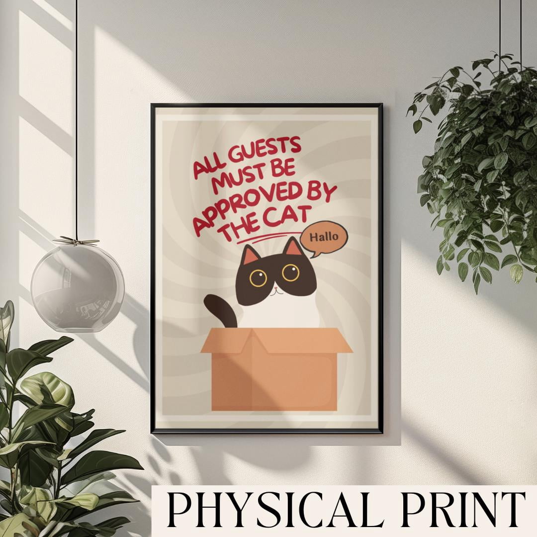 All Guests Must Be Arroved By Cat Funny Quote Poster Kawaii Kitten ...