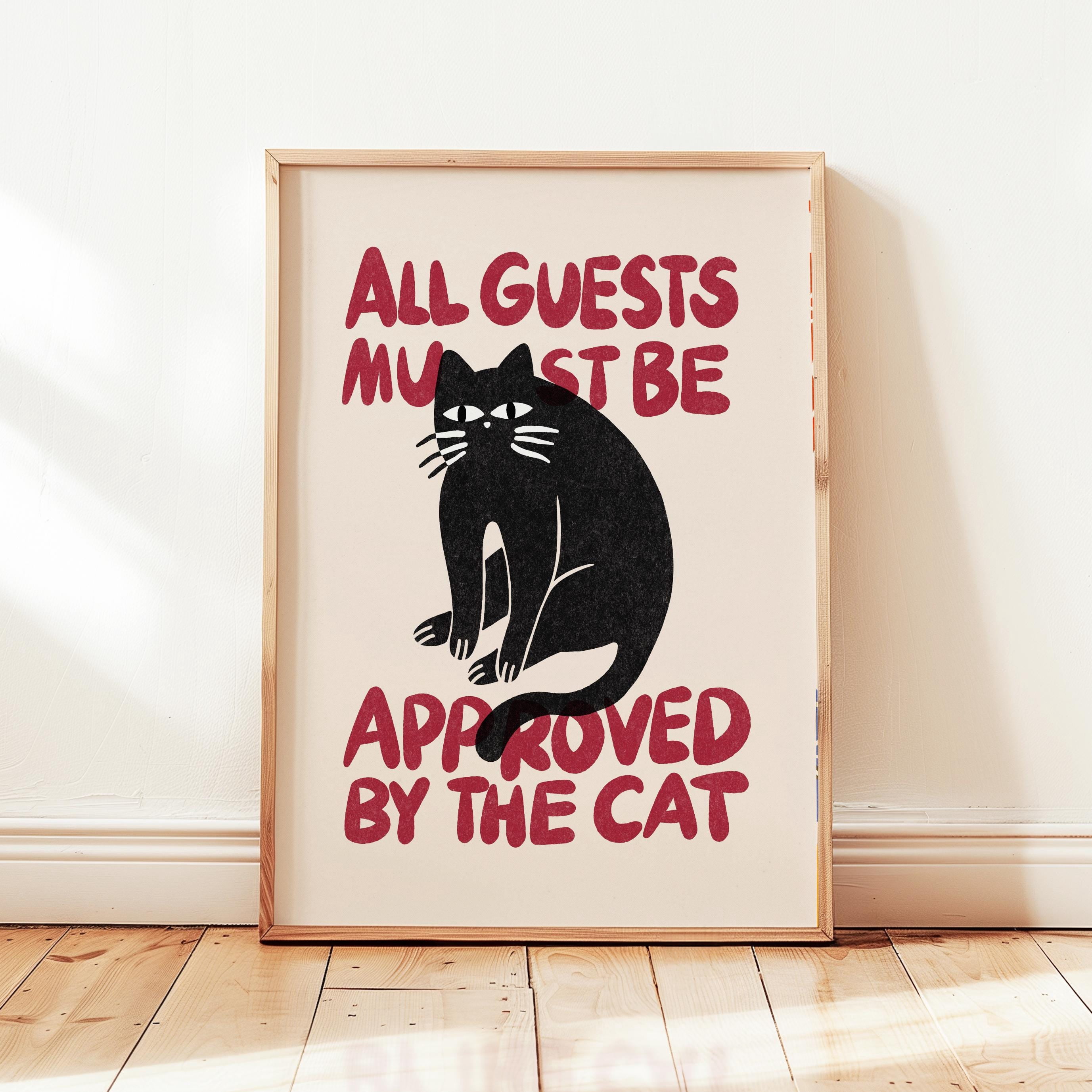 All Guests Must Be Print Funny Cat Retro Poster Mid Century Welcome ...