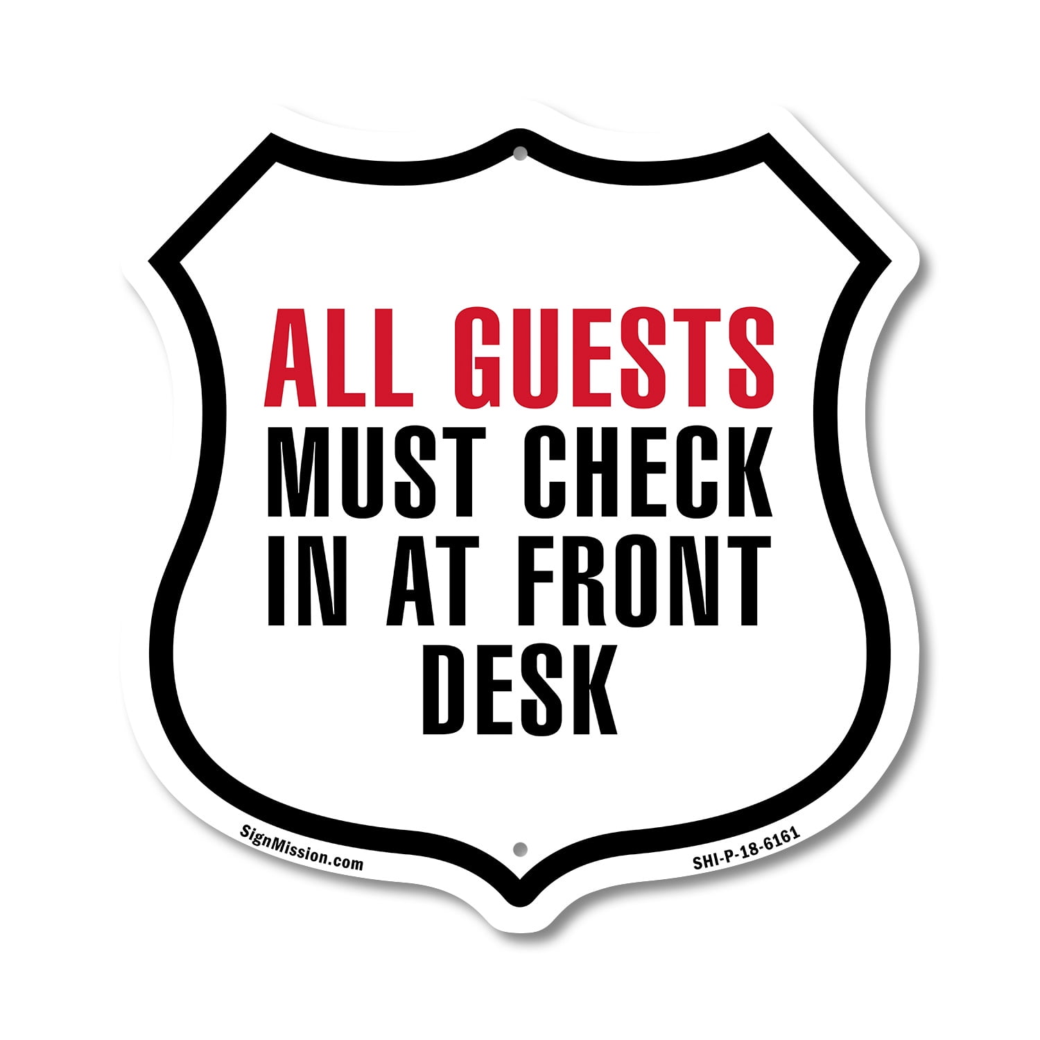All Guests Must Check In At Front Desk 18 inch X 18 inch Shield Shaped ...