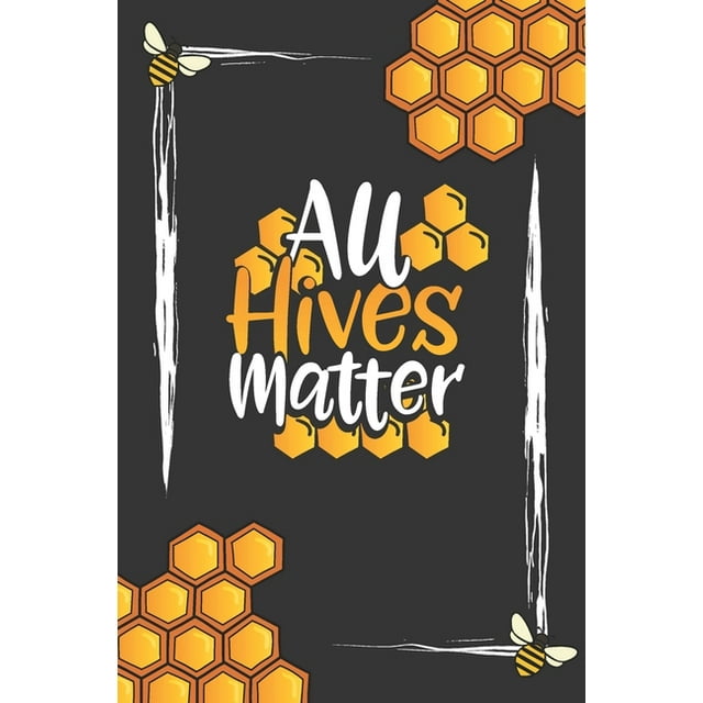 All Hives Matter : Beekeeper's Daily Bee Hive Inspection Diary to ...
