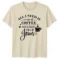 All I Need Is Coffee And A Heart Full Of Jesus T-Shirt All Size S-5XL ...
