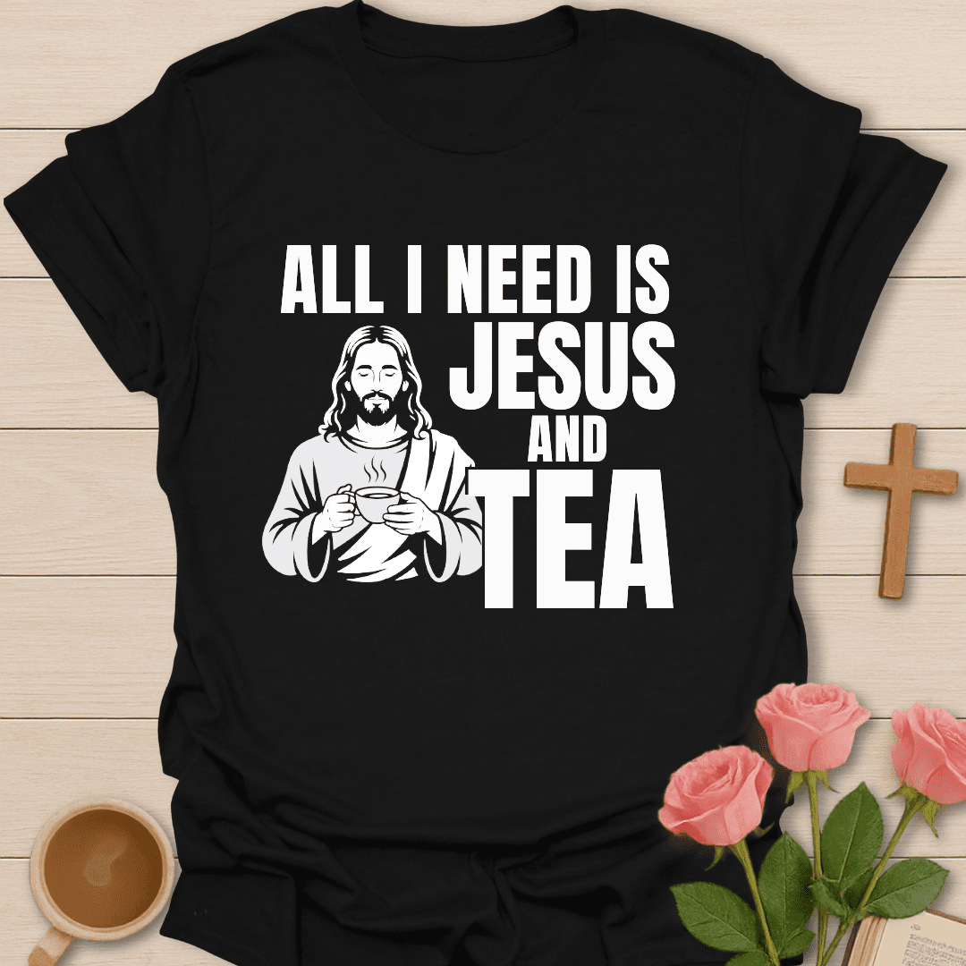 All I Need Is Jesus And Tea T-Shirt All Size S-5XL - Walmart.com