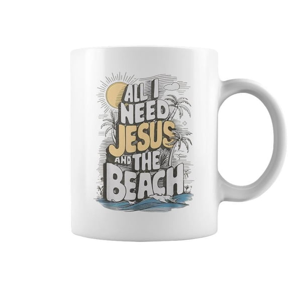 All I Need Jesus And The Beach Christian Sun Vacation Coffee Mugs ...