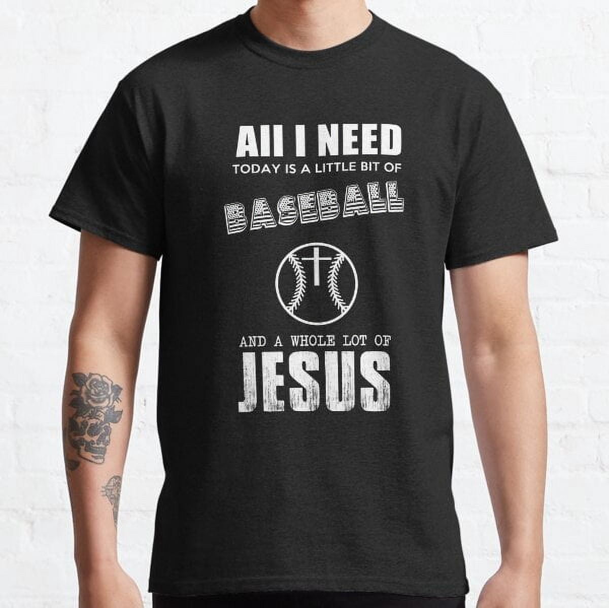 All I Need Today Is A Little Bit Of Baseball And A Whole Lot Of Jesus ...