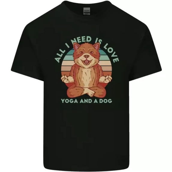 All I Need is Love Yoga and a Dog Funny T-Shirt - Walmart.com
