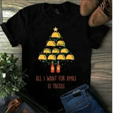 All I Want For Xmas Is Tacos Christmas Tree Food Pun Unisex T-Shirt ...