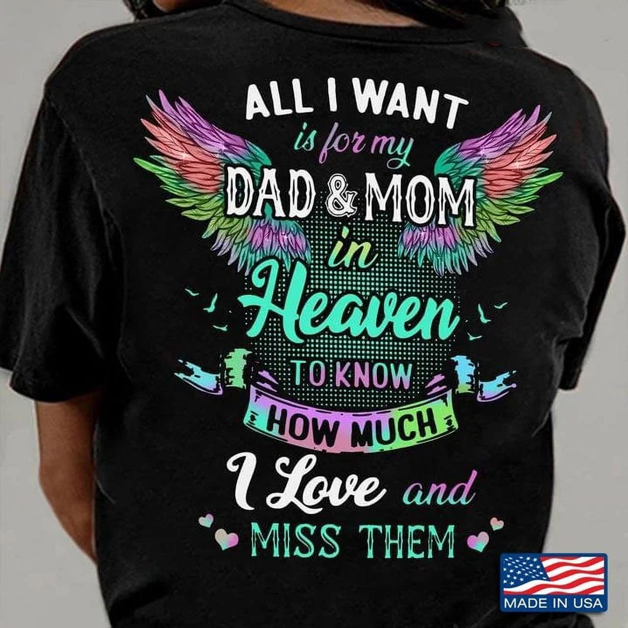 All I Want Is For My Dad And Mom In Heaven To Know How Much I Love And ...