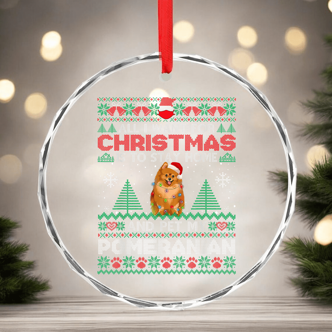 All I Want Is To Stay Home And Pet My Pomeranian Noel Ornament ...