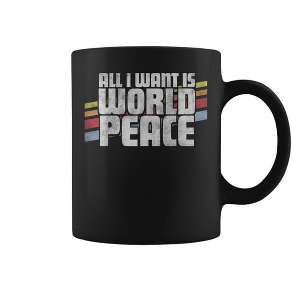 All I Want Is World Peace Retro Style Women Coffee Mugs - Walmart.com
