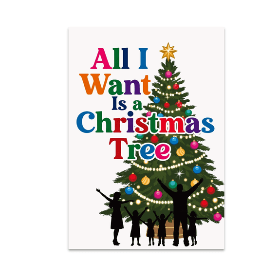 All I Want Is a Christmas Tree Decor - Holiday Enthusiast - 13x19 ...