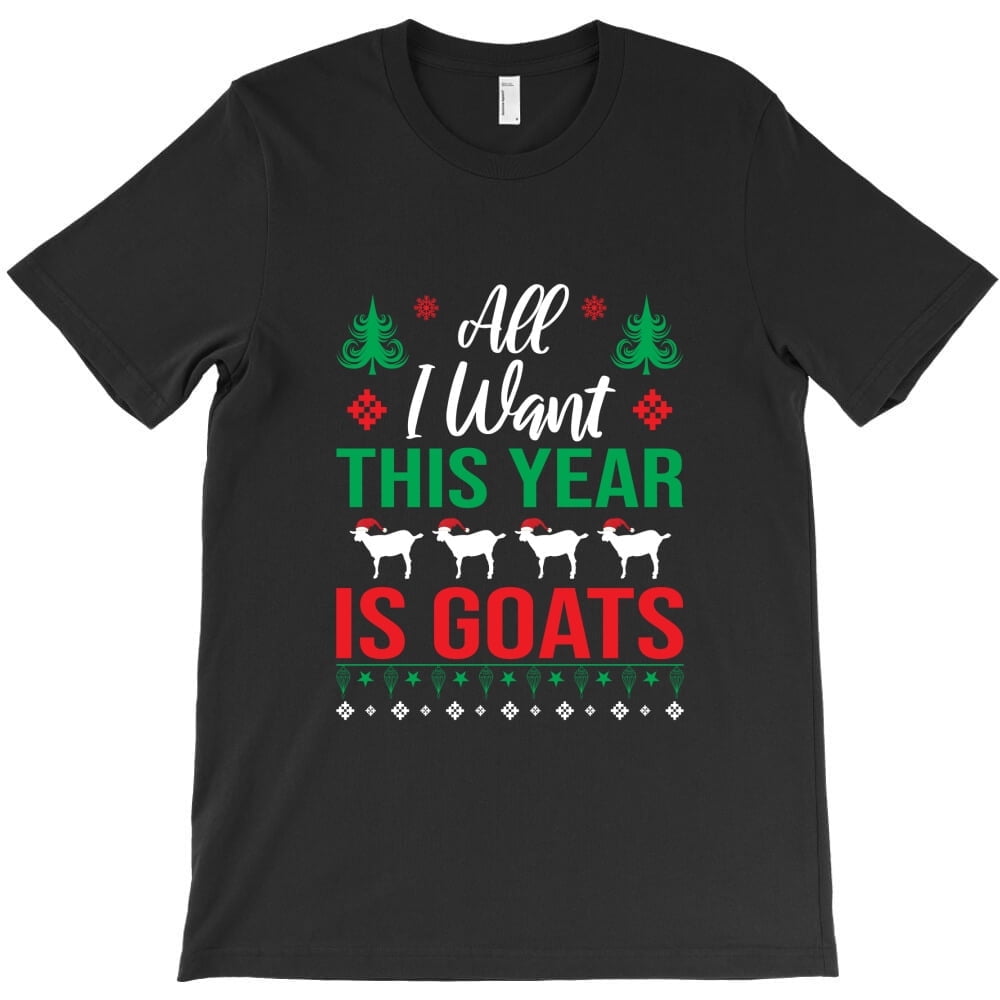 All I Want This Year Is Goats Funny Christmas Holiday Animal Lover ...