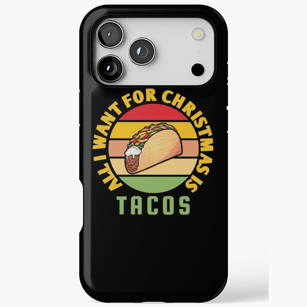 All I Want for Christmas Is Tacos Festive Art iPhone Case 17 16 15 14 ...