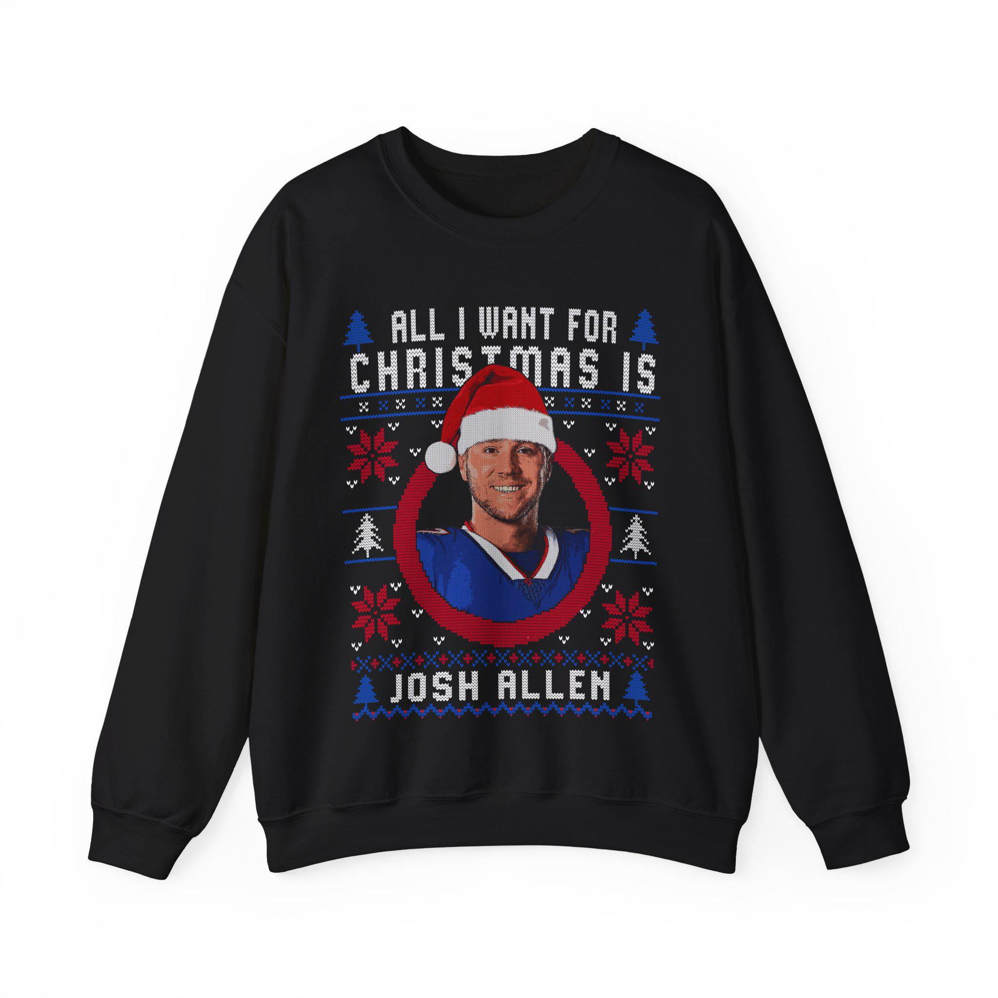 All I Want for Christmas is Josh Allen Sweatshirt, Funny Football ...