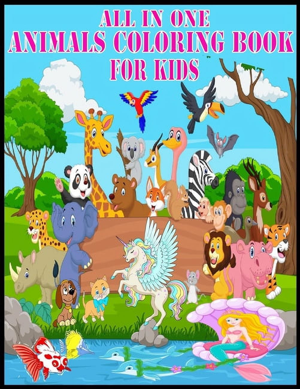 All In One Animals Coloring For Kids.: 100 Pages New & Unique Activity ...