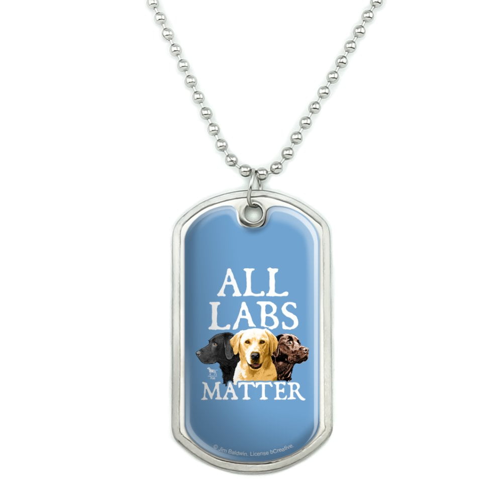 All Labs Matter Labrador Dogs Military Dog Tag Pendant Necklace with ...