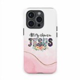 All My Hope Is In Jesus Tough Case for iPhone 11 12 13 14 15 16 17 ...
