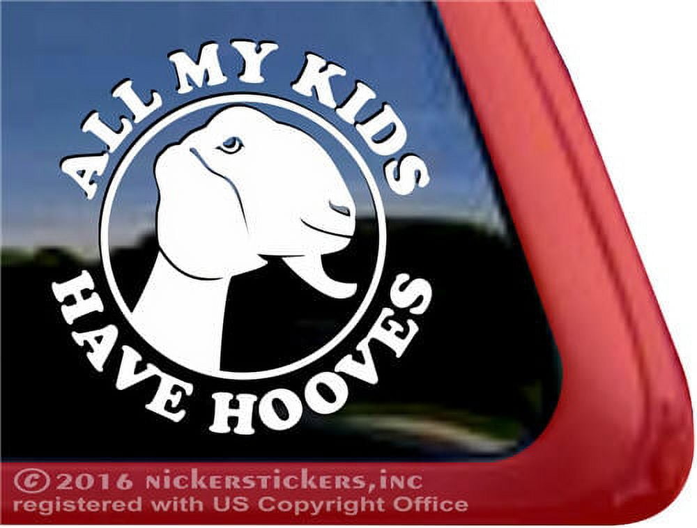 All My Kids Have Hooves | Quality Vinyl Nubian Goat Window Decal ...