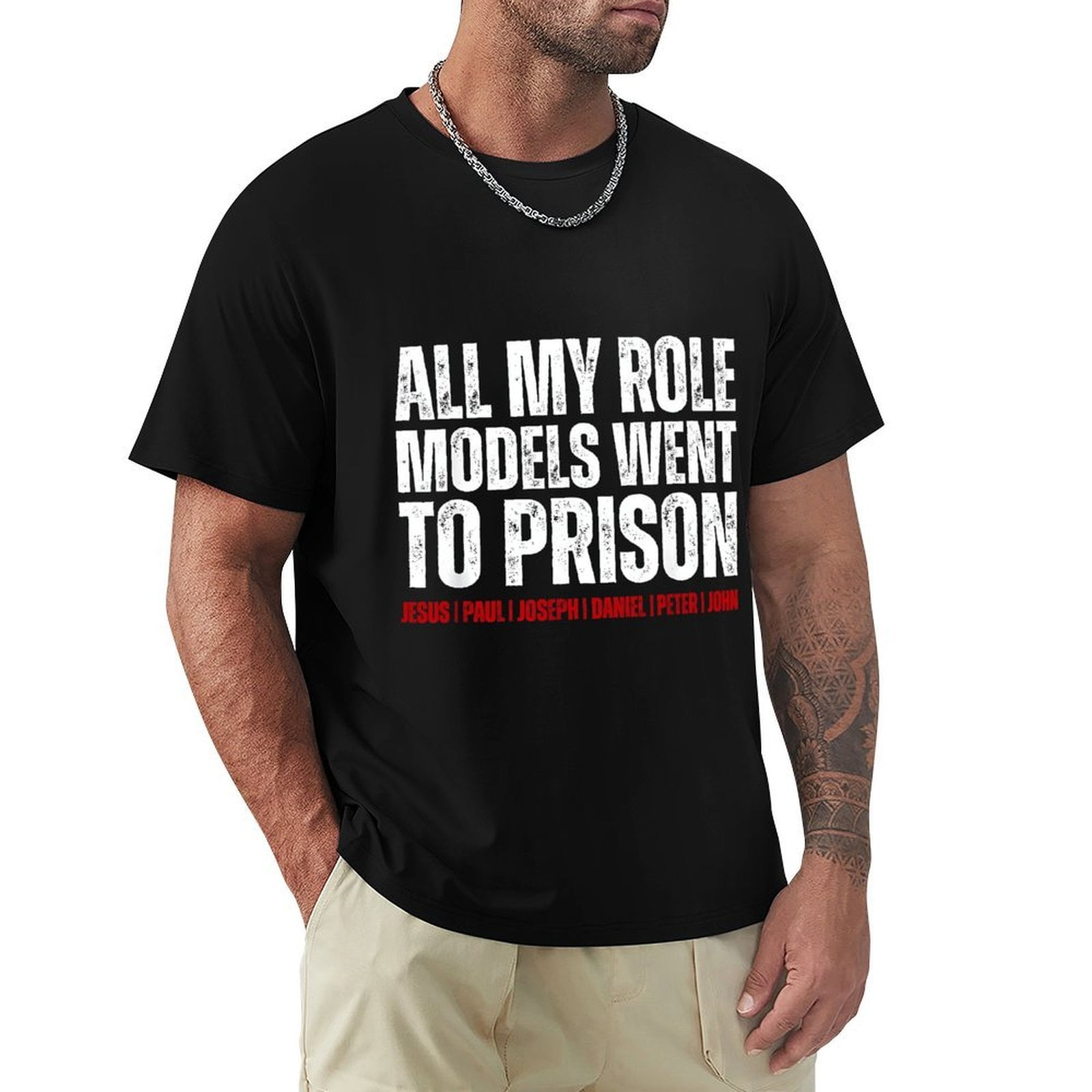 All My Role Models Went To Prison Men's Cotton HD Print Short Sleeve T ...