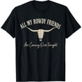 All My Rowdy Friends Skull Western Style T-Shirt - Walmart.com