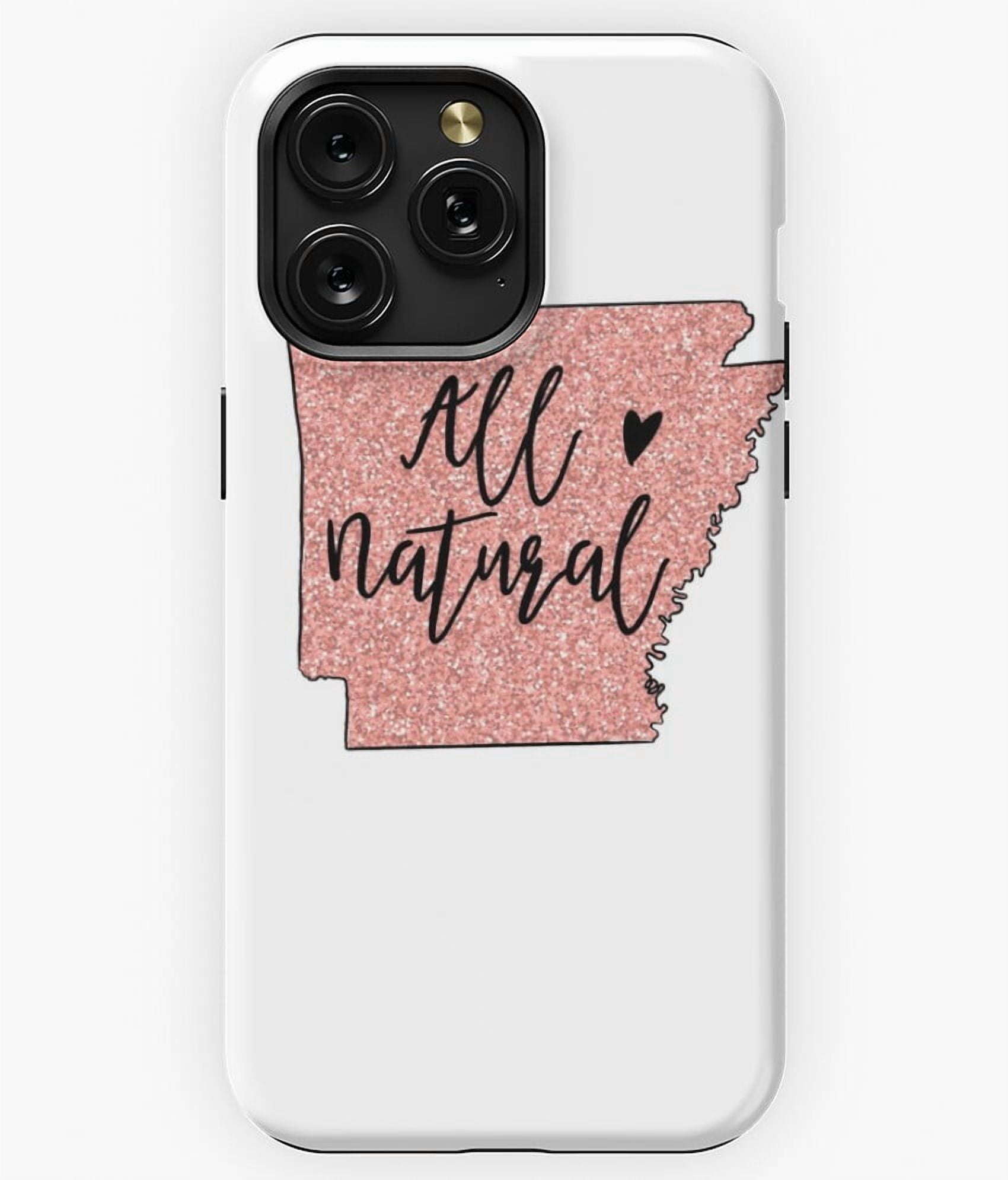 All Natural Arkansas Glitter Style State Pride Graphic A259 Phone Case ...
